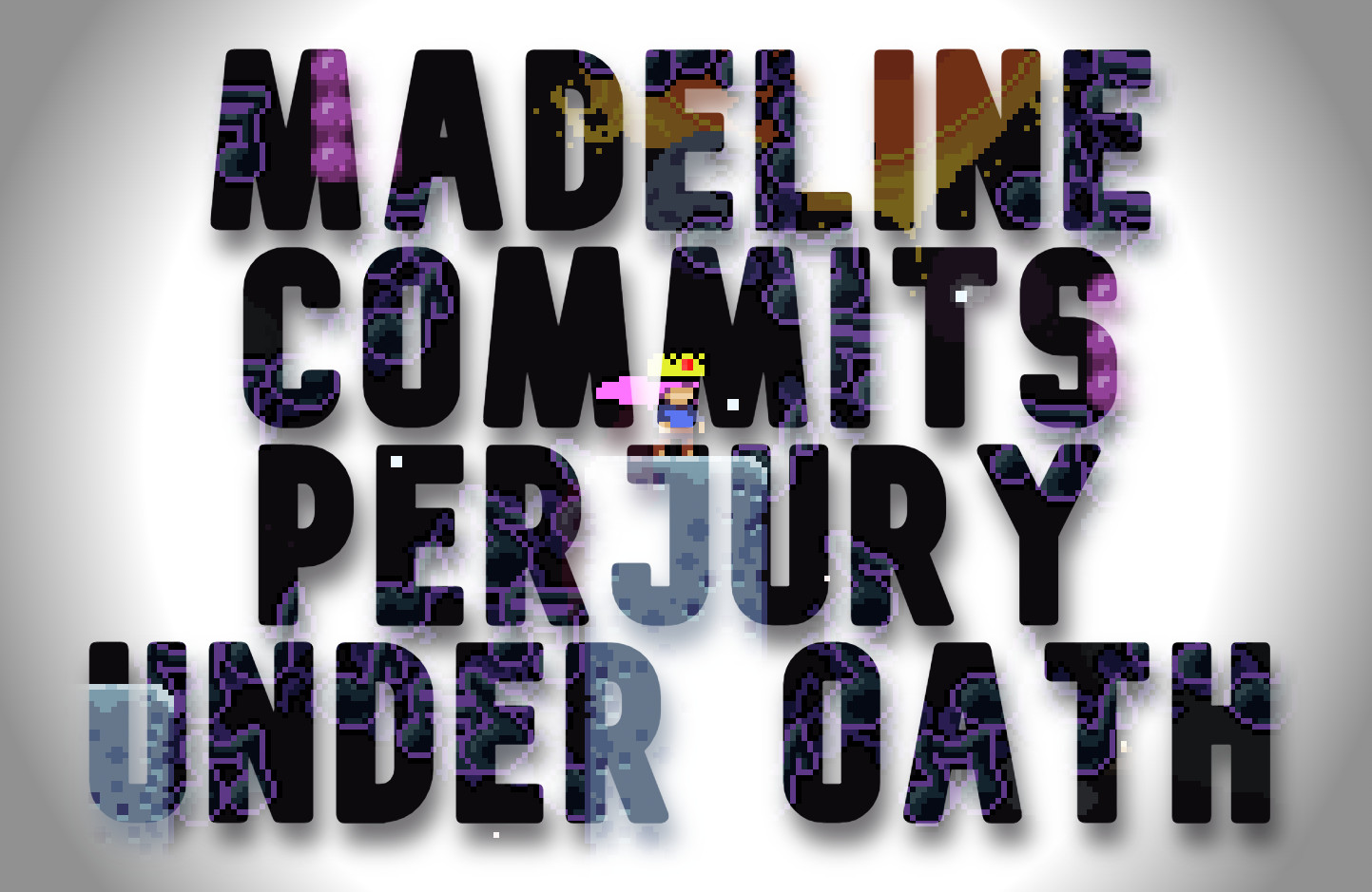 Madeline Commits Perjury Under Oath Mod for Celeste | Celeste Mods