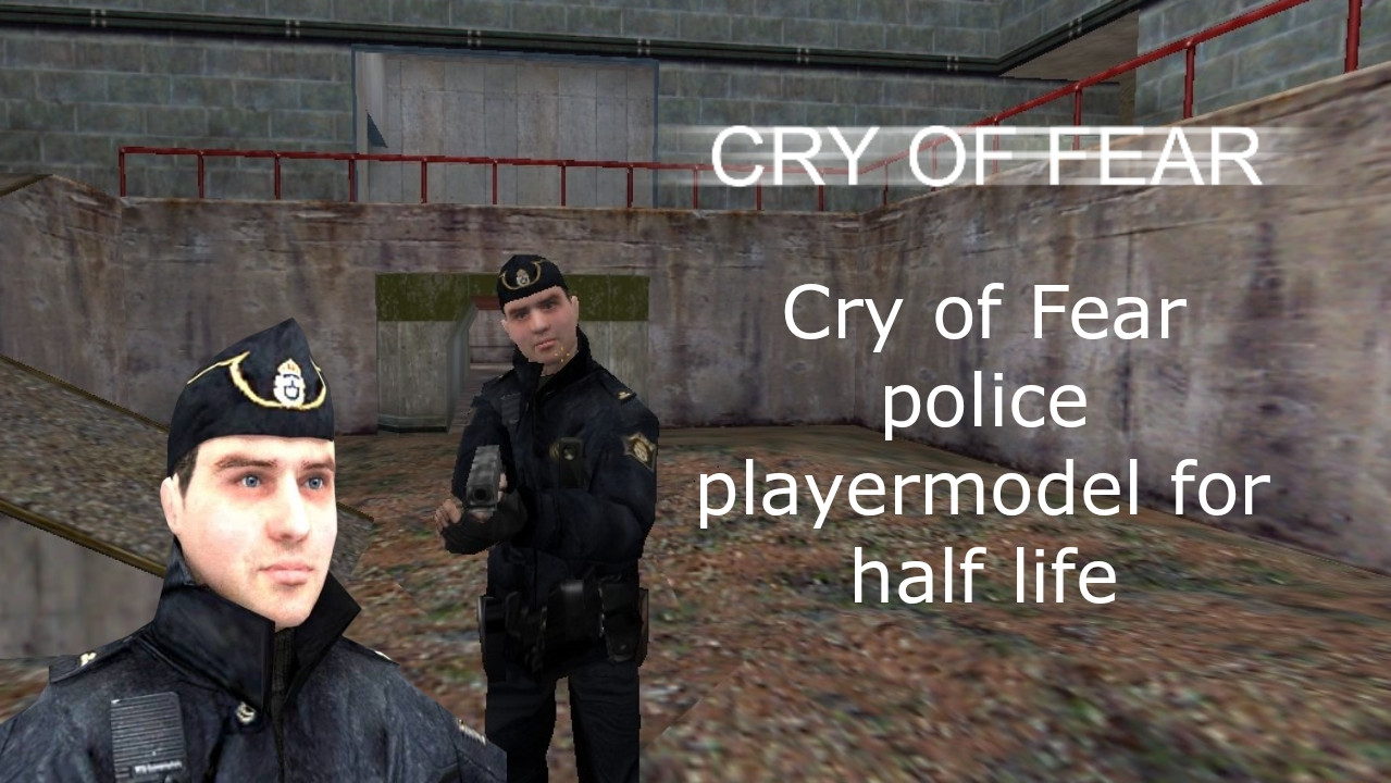 Cry of Fear Police playermodel Mod for Half-Life | HL Mods