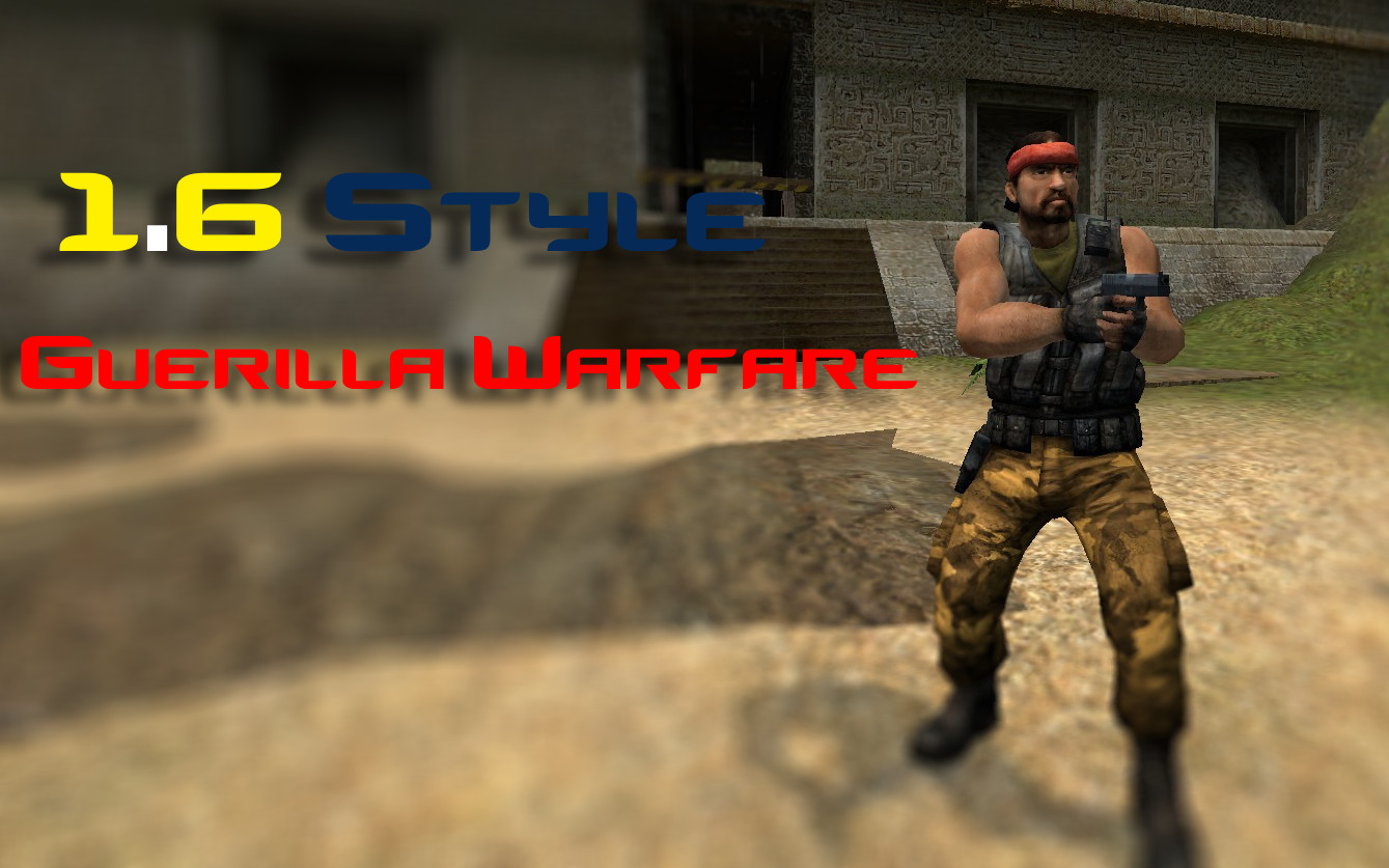 1.6 Style Guerilla Warfare Mod for Counter-Strike: Source | CS:S Mods