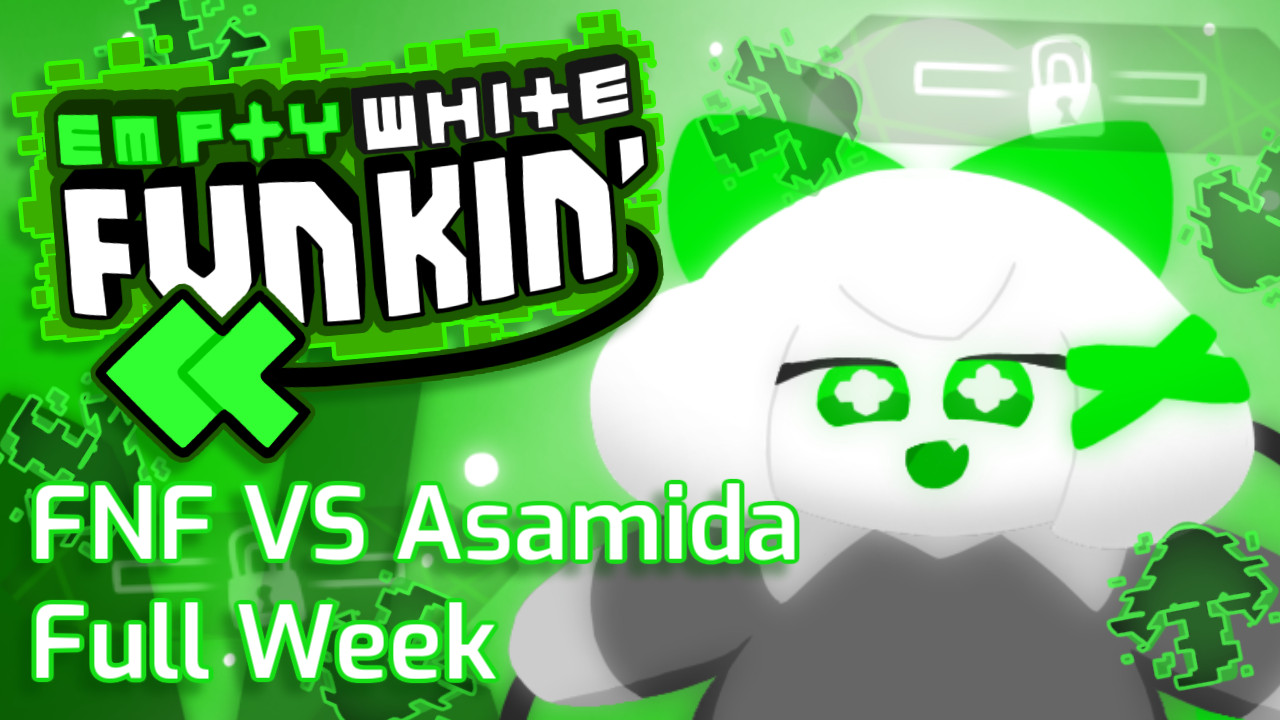 Empty White Funkin' (FNF VS Asamida Full Week MOD) Mod for Friday Night ...