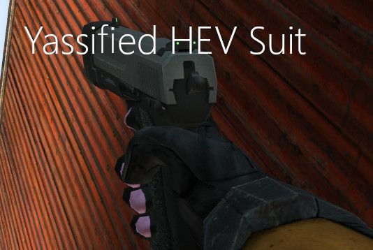 Yassified HEV Suit Mod for Half-Life 2 | HL2 Mods