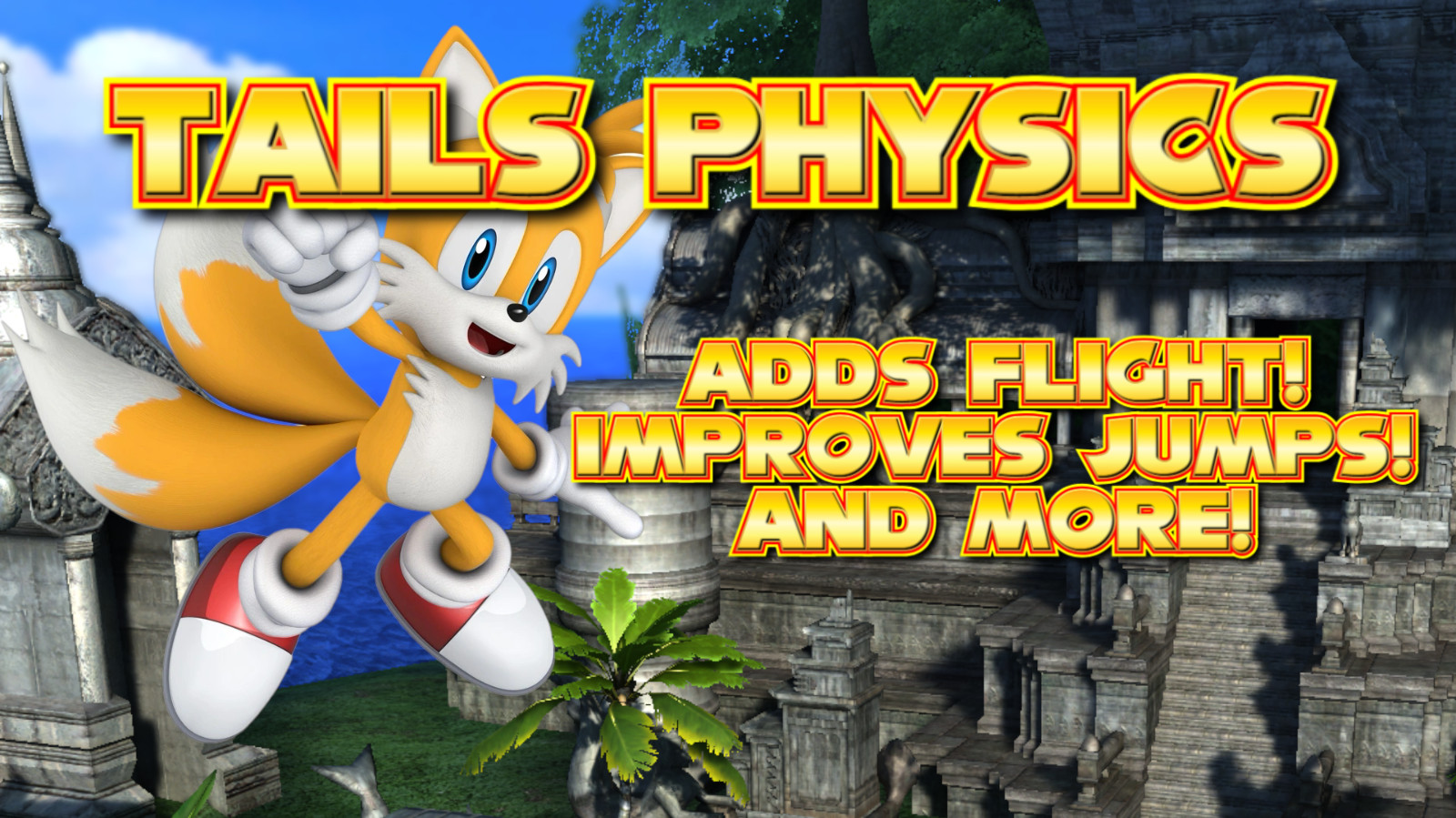 Tails Releashed: Physics (OLD) Mod for Unleashed Recompiled | UR Mods