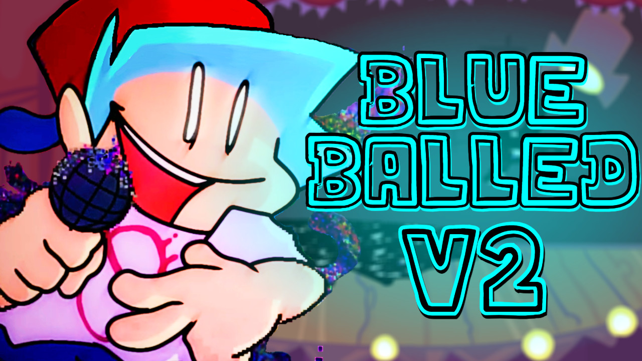 BLUEBALLED V2 PLAYABLE (High Effort) Mod for Friday Night Funkin' | FNF ...