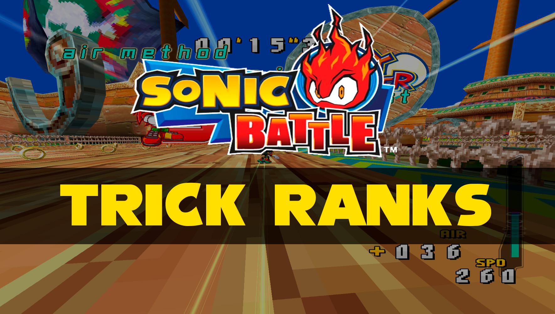 Sonic Battle - Trick Ranks Mod for Sonic Riders (GameCube) | SR-GC Mods