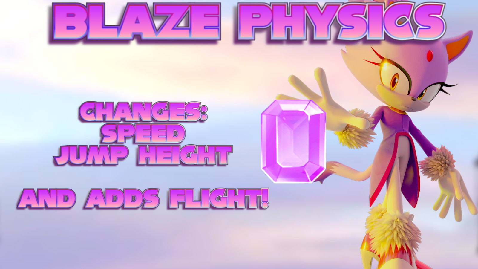 Blaze Released: Physics (OLD) Mod for Unleashed Recompiled | UR Mods