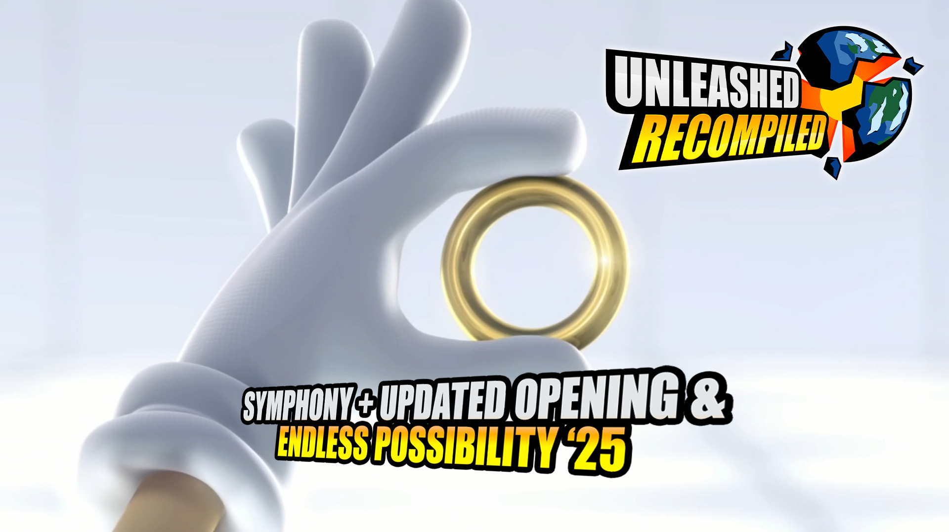 Updated Opening & Endless Possibility '25 Mod for Unleashed Recompiled | UR Mods