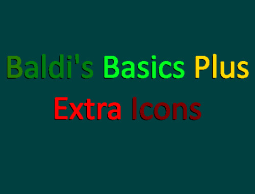 Baldi's Basics Plus Extra Icons Mod for Baldi's Basics | Baldi Mods
