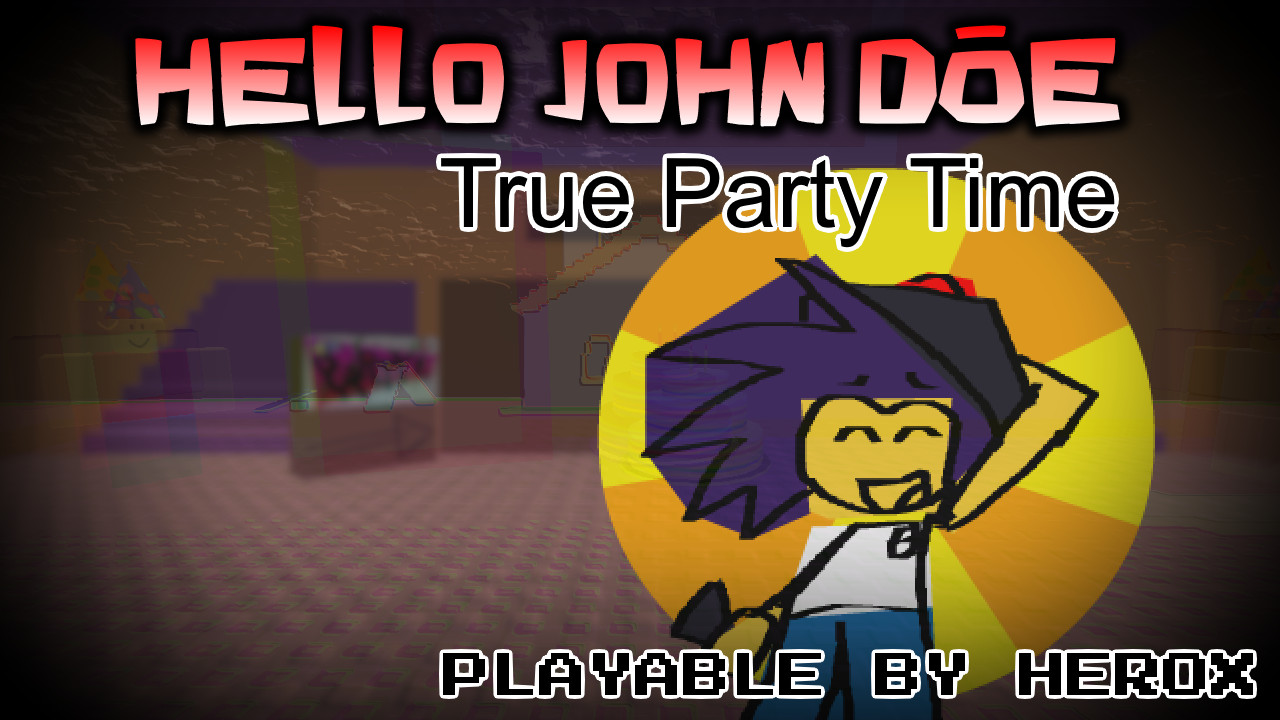 hello john doe: True Party Time Mod for Friday Night Funkin' | FNF Mods