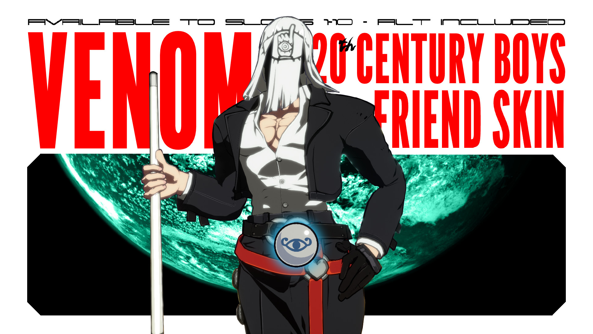 Venom Friend Skin - 20th Century Boys Mod for GUILTY GEAR -STRIVE ...