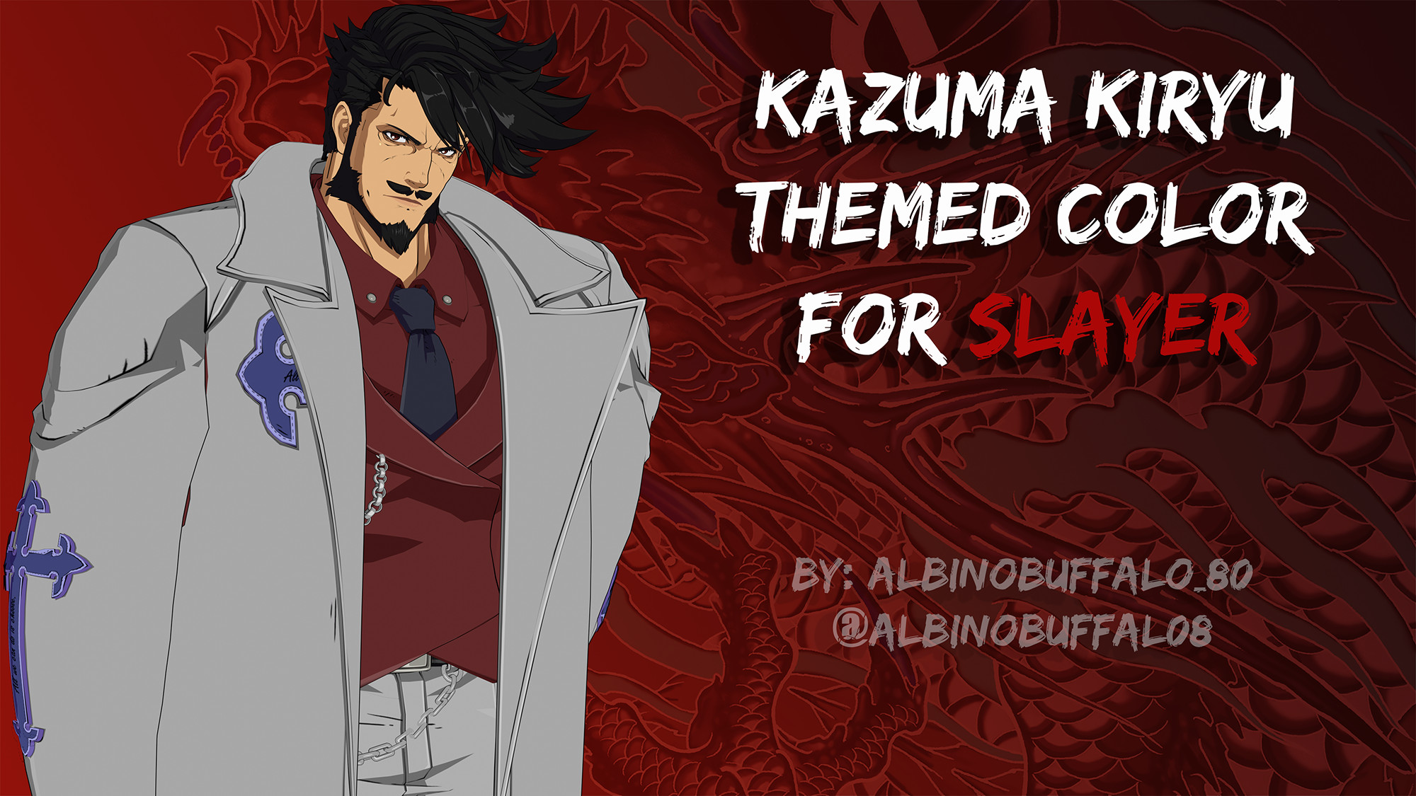 Kazuma Kiryu Themed Color for Slayer Mod for GUILTY GEAR -STRIVE ...