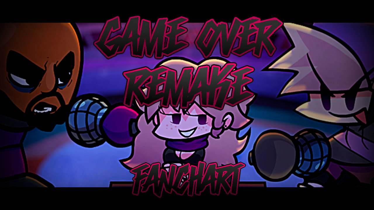 FNF Game Over Remake Fanchart Mod for Friday Night Funkin' | FNF Mods