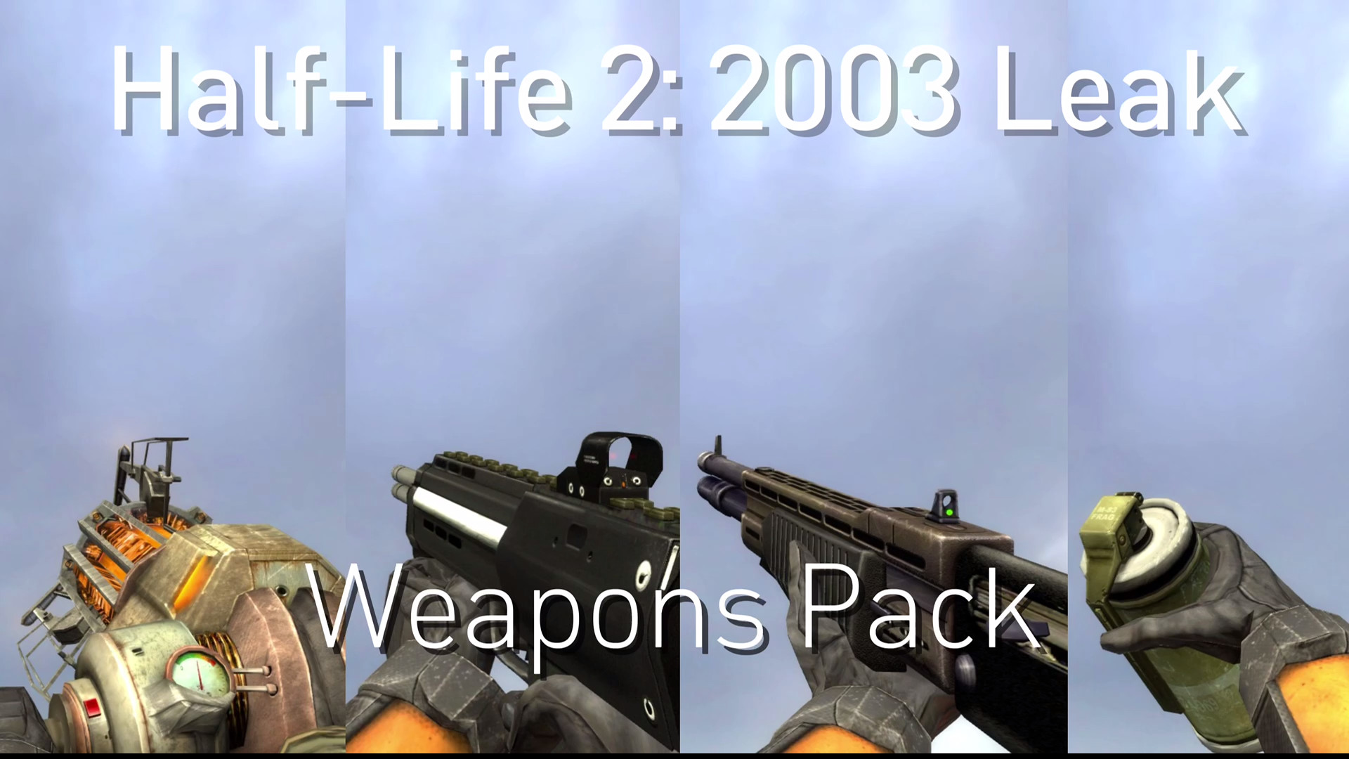 Half-Life 2: 2003 Leak Weapons Pack Mod for Half-Life 2 | HL2 Mods