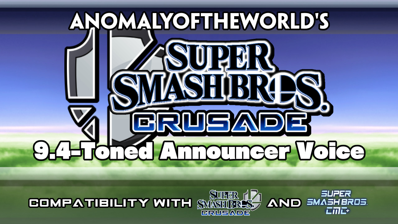 AOTW's SSBC Announcer Voicepack! Mod for Super Smash Bros. Crusade ...