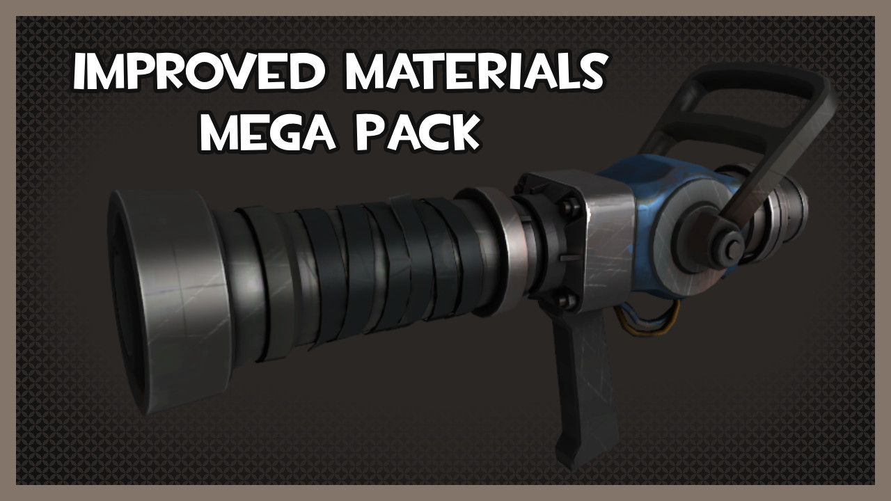 Improved Materials Mega Pack Mod for Team Fortress 2 | TF2 Mods