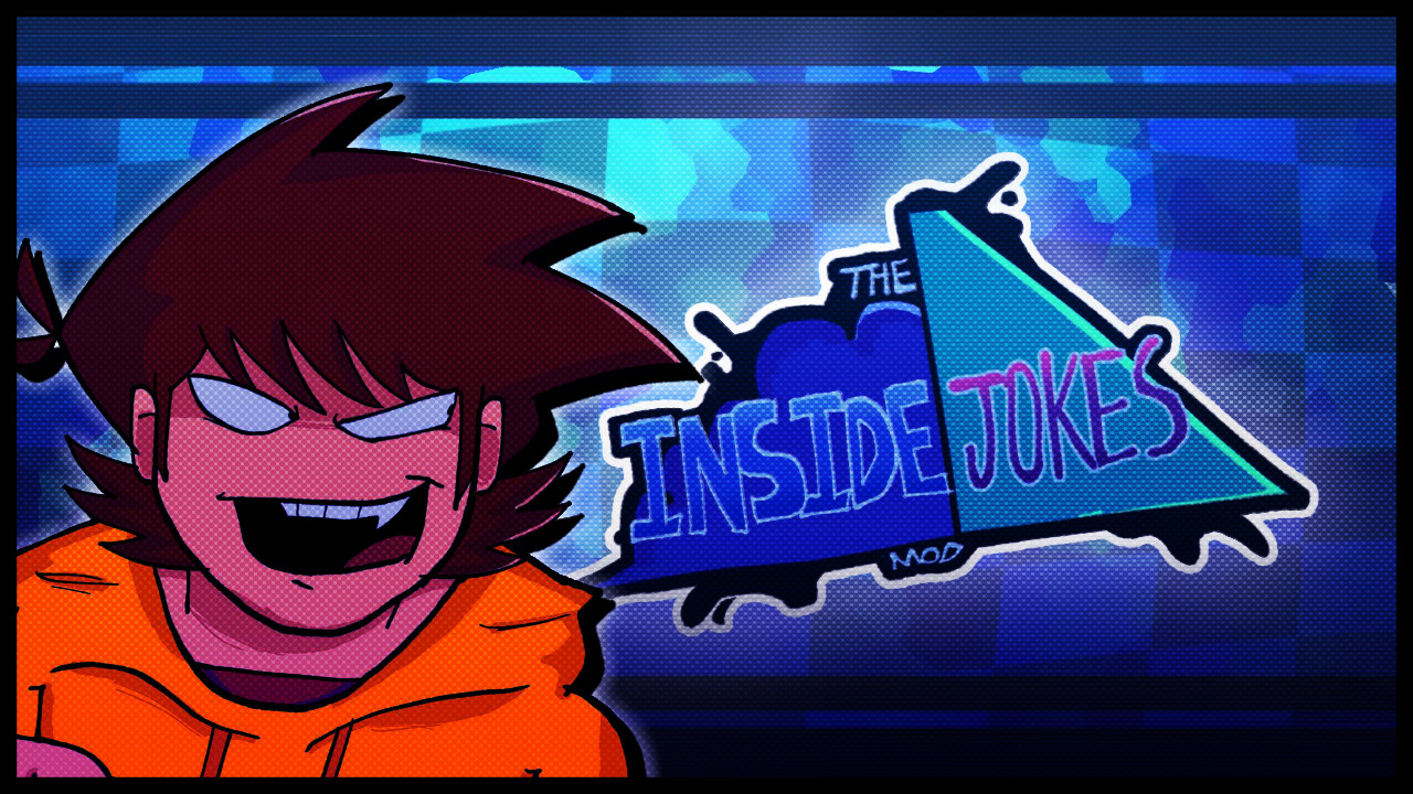 FNF: THE INSIDEJOKES MOD Mod for Friday Night Funkin' | FNF Mods