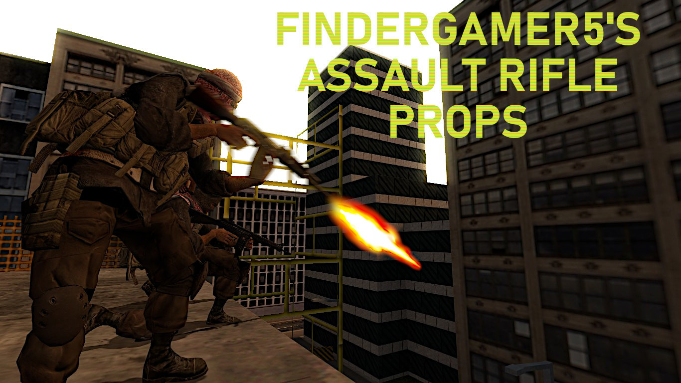 FinderGamer5's Assault Rifle Props GMOD12 Mod for Garry's Mod | GMod Mods