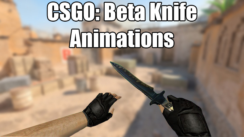 Default Knife "CSGO BETA ANIMATIONS" Mod for Counter-Strike 1.6 | CS1.6 ...
