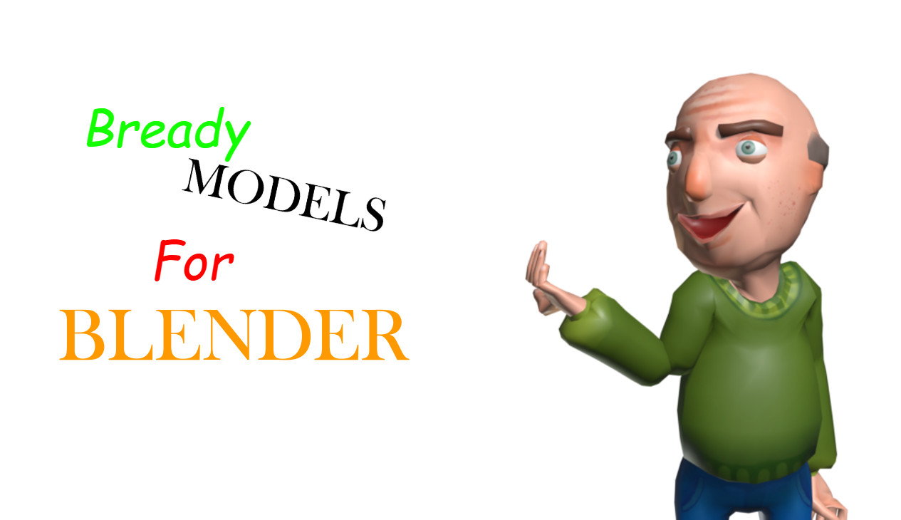 Bready Models 4 Blender Mod for Baldi's Basics | Baldi Mods