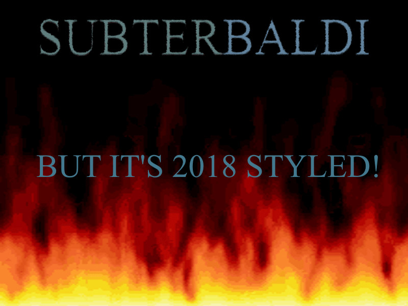 (CANCELED) 2018ifed SUBTERBALDI Mod for Baldi's Basics | Baldi Mods