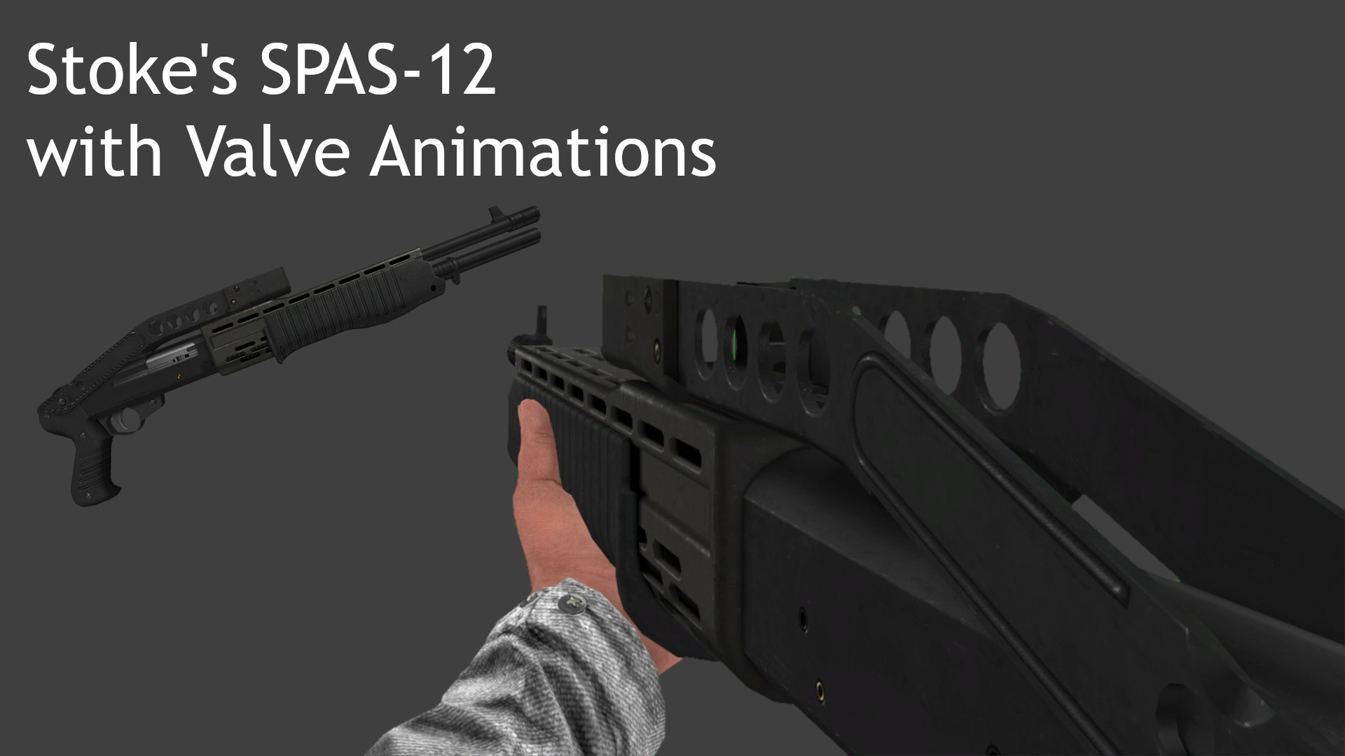 Stoke's SPAS-12 with Valve Animations Mod for Garry's Mod | GMod Mods