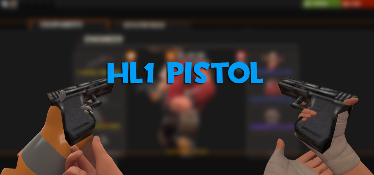 hl1 pistol Mod for Team Fortress 2 | TF2 Mods