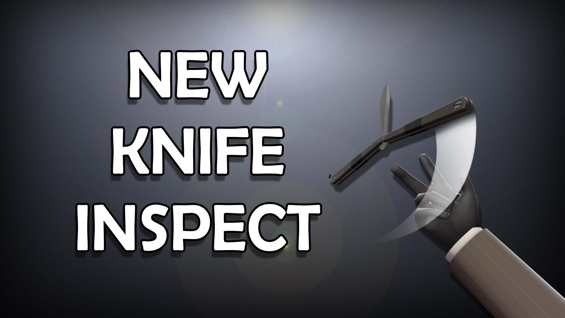 New Knife Inspect Animation Mod for Team Fortress 2 | TF2 Mods