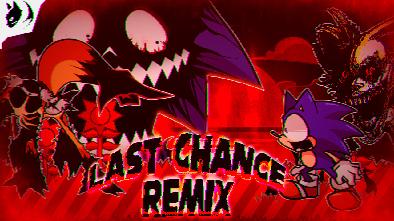 Last Chance - [REMIX Mod for Friday Night Funkin' | FNF Mods