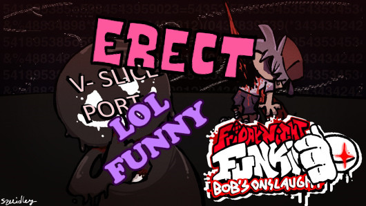 [SENSITIVE CONTENT] literally every erection ever (Vs Bob erect mod ...