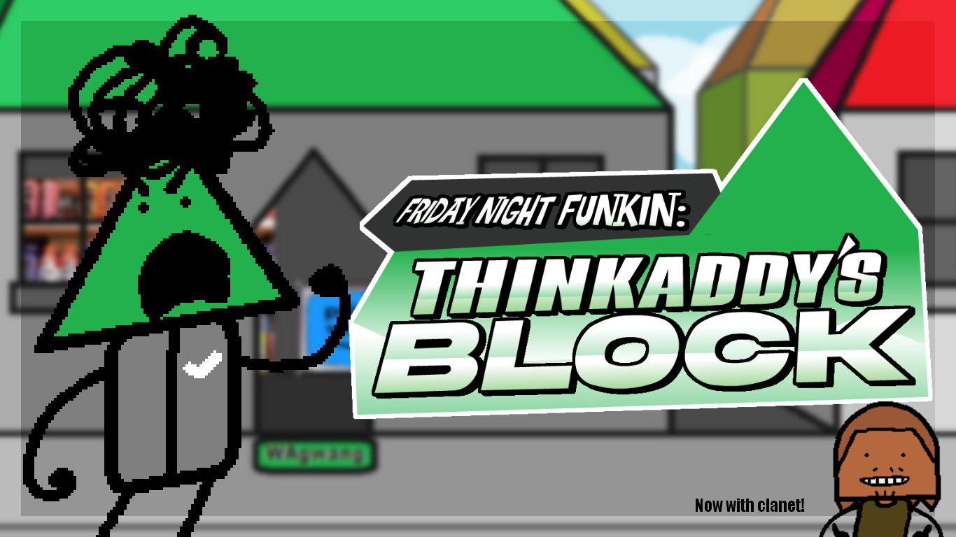 FNF: THINKADDY'S BLOCK (PROPER SCRAN UPDATE) Mod for Friday Night ...