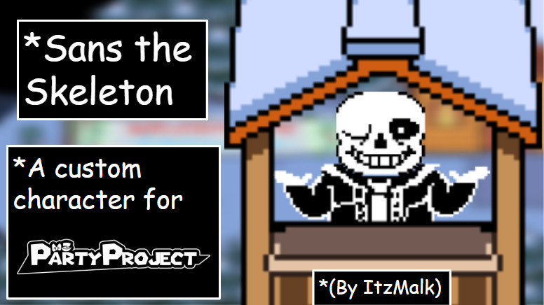 (V1) Sans the Skeleton Playable Character Mod for Party Project ...