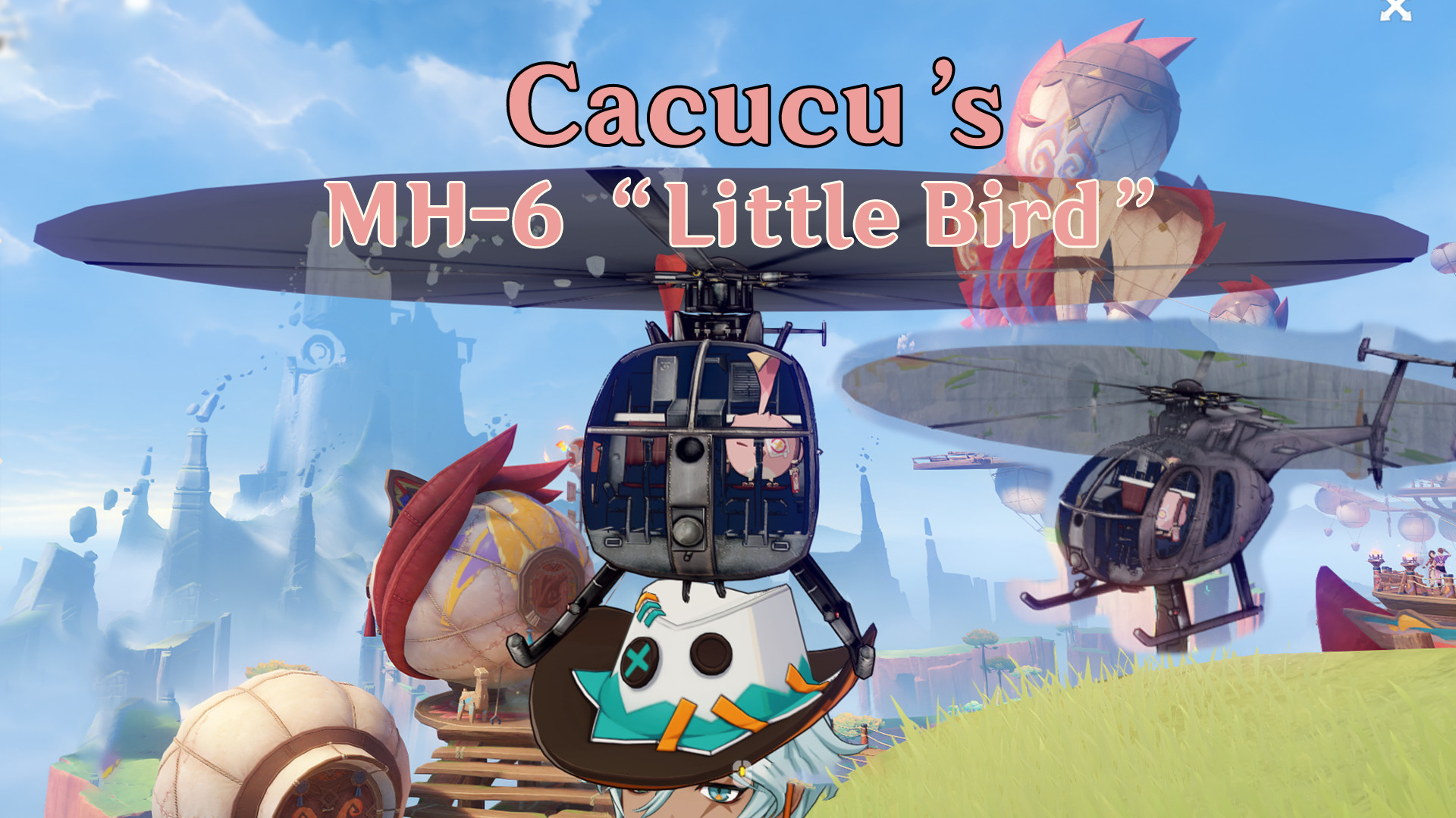 Cacucu's MH-6 "Little Bird" Mod for Genshin Impact | GI Mods