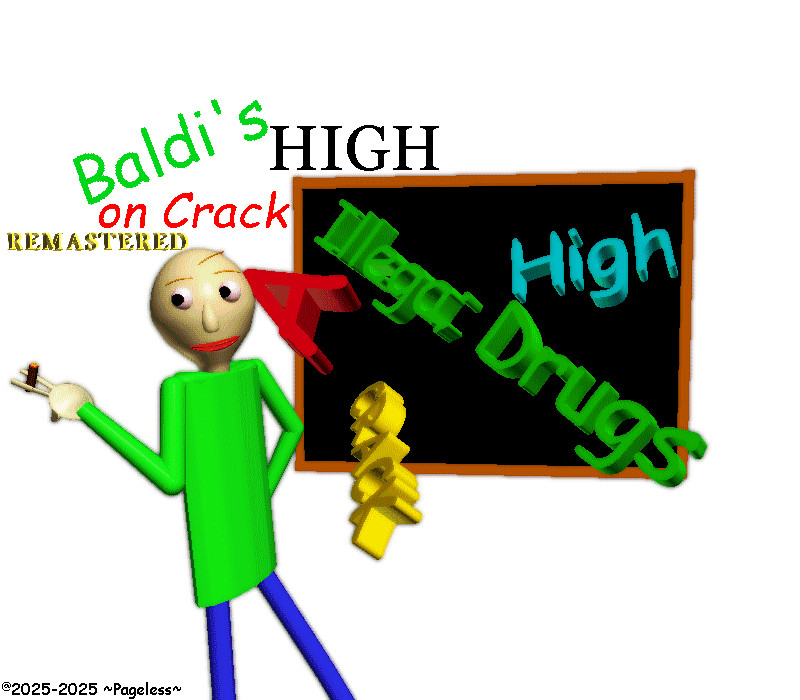 [SENSITIVE CONTENT] Baldi's High on Crack Remastered Mod for Baldi's ...