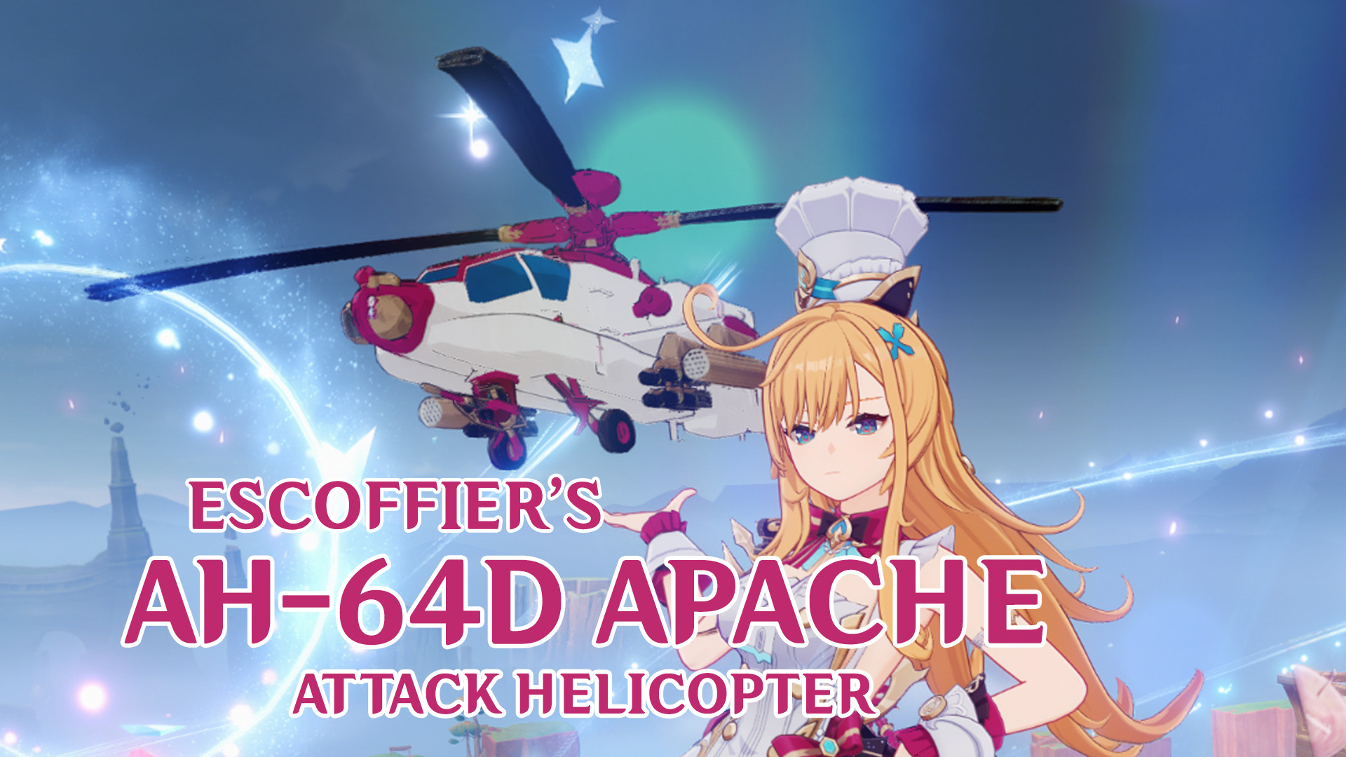 Escoffier's AH-64D "APACHE" Attack Helicopter Mod for Genshin Impact | GI Mods