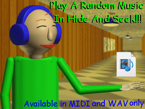 "Play A Random Music In Hide And Seek" Mod for Baldi's Basics | Baldi Mods