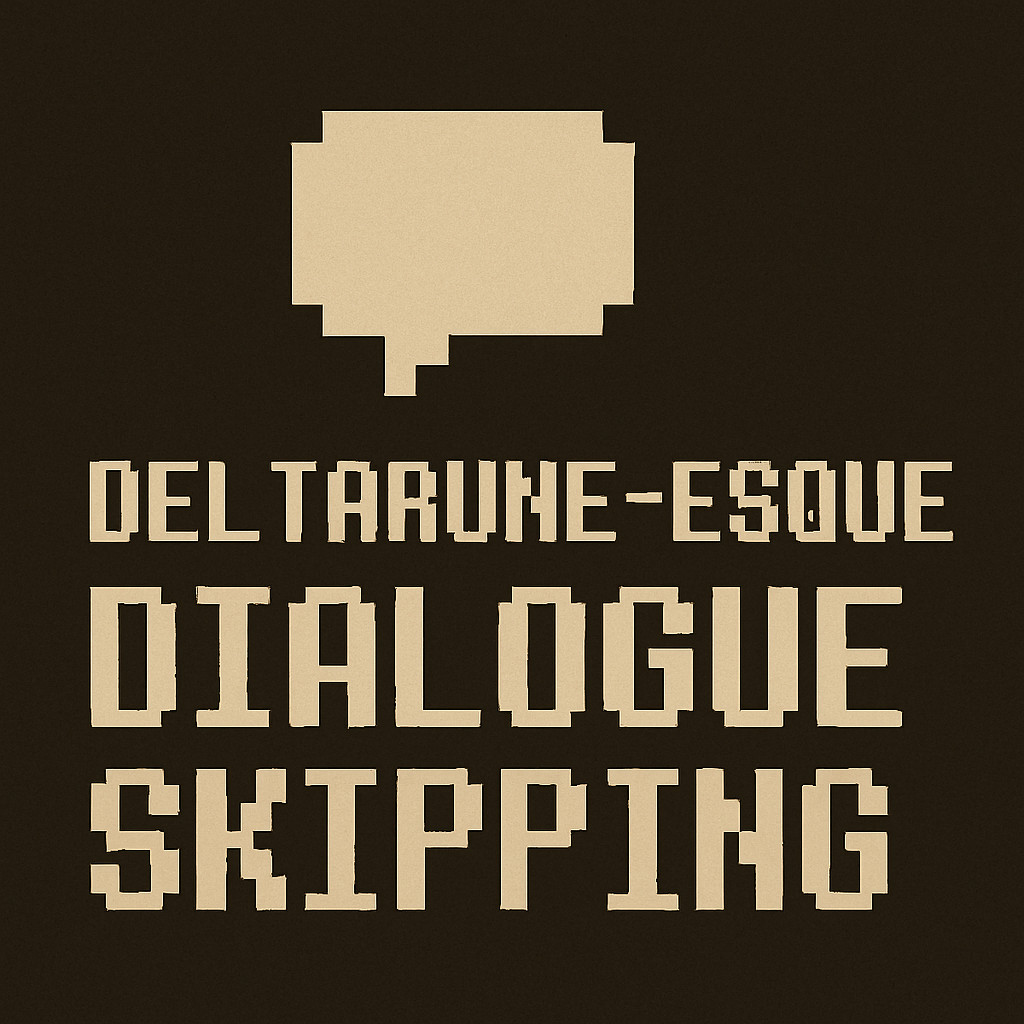 DELTARUNE-esque Dialogue Skipping Mod for UNDERTALE | UNDERTALE Mods