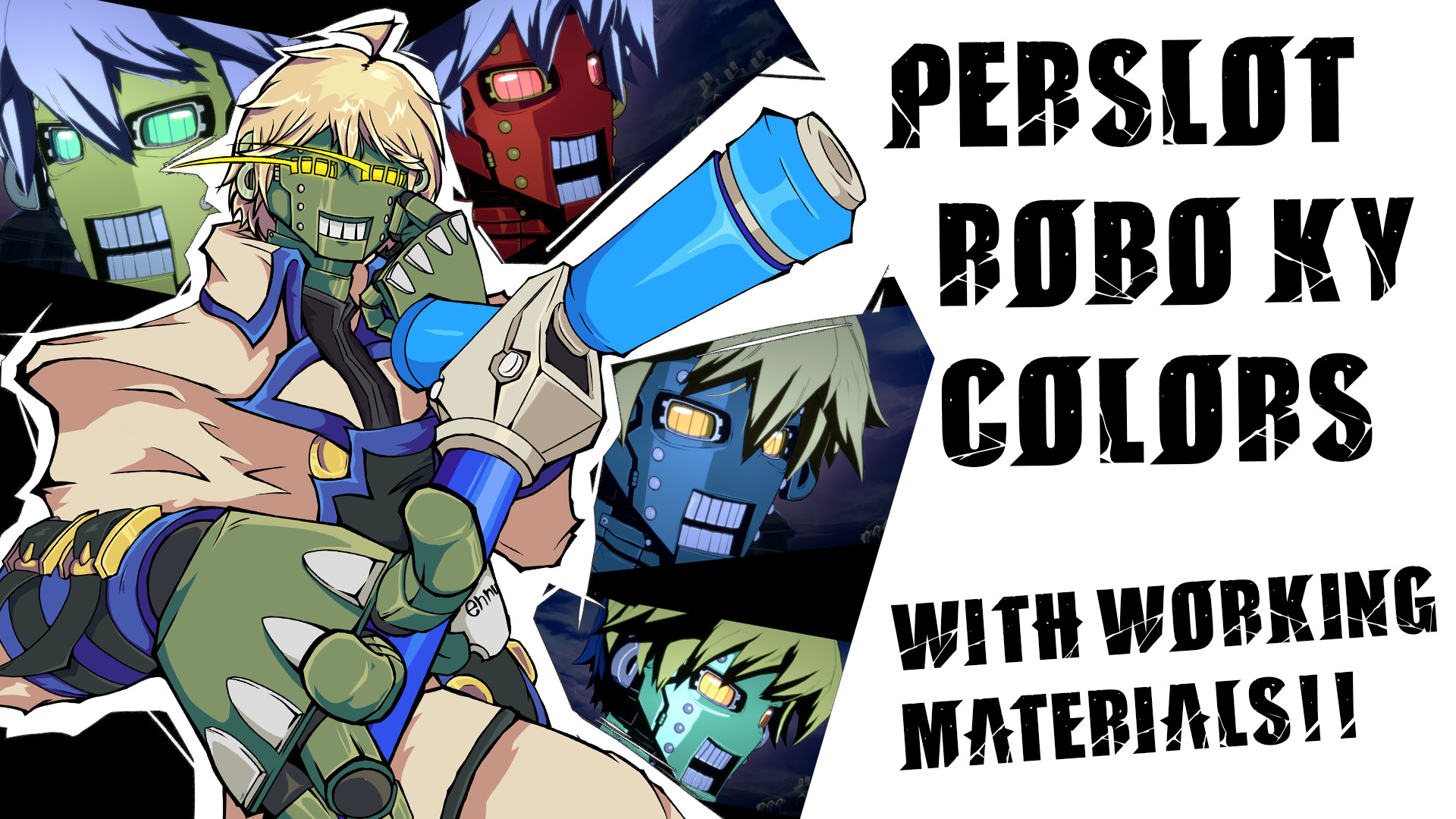 Per slot Robo Ky Colors Mod for GUILTY GEAR -STRIVE- | GGST Mods