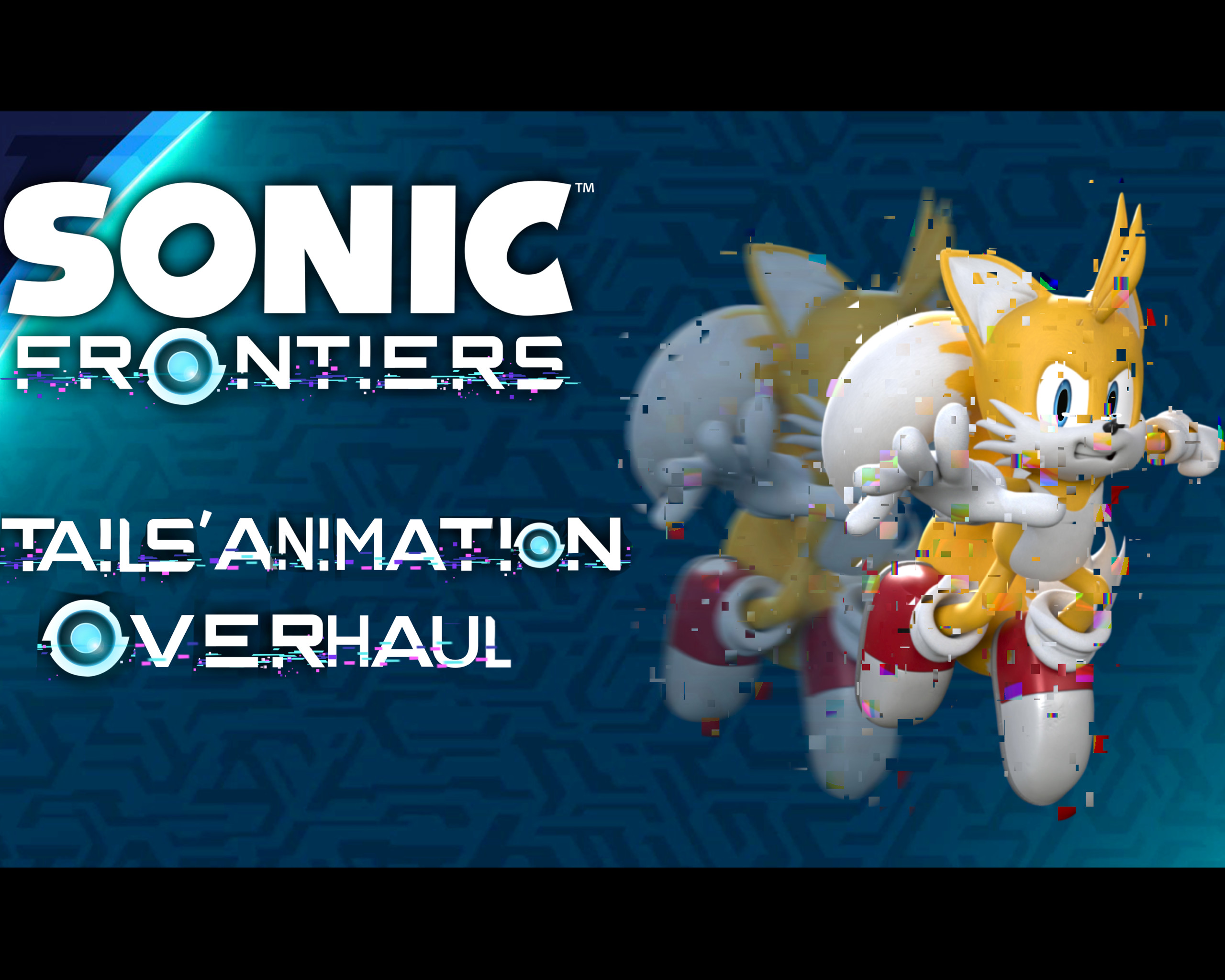 Tails’ Animation Overhaul Mod for Sonic Frontiers | Frontiers Mods