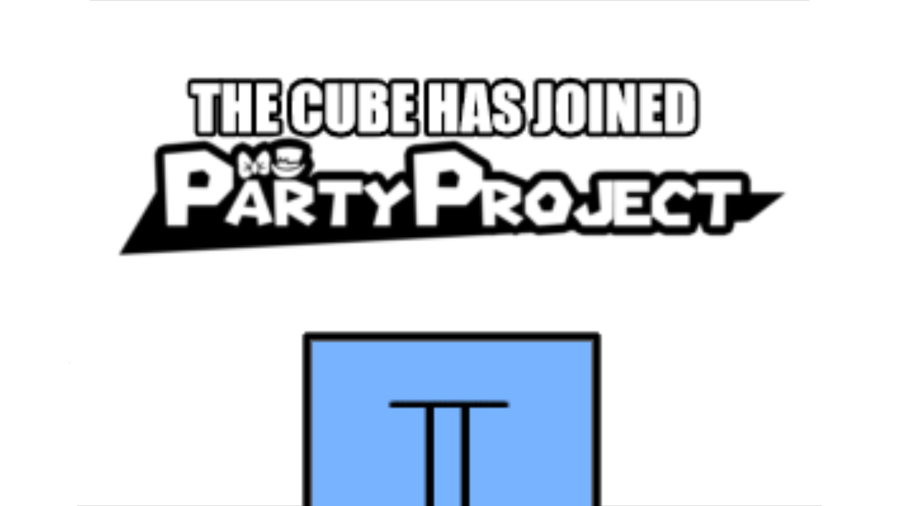 The Cube: A Party Project Character Mod for Party Project | PProject Mods