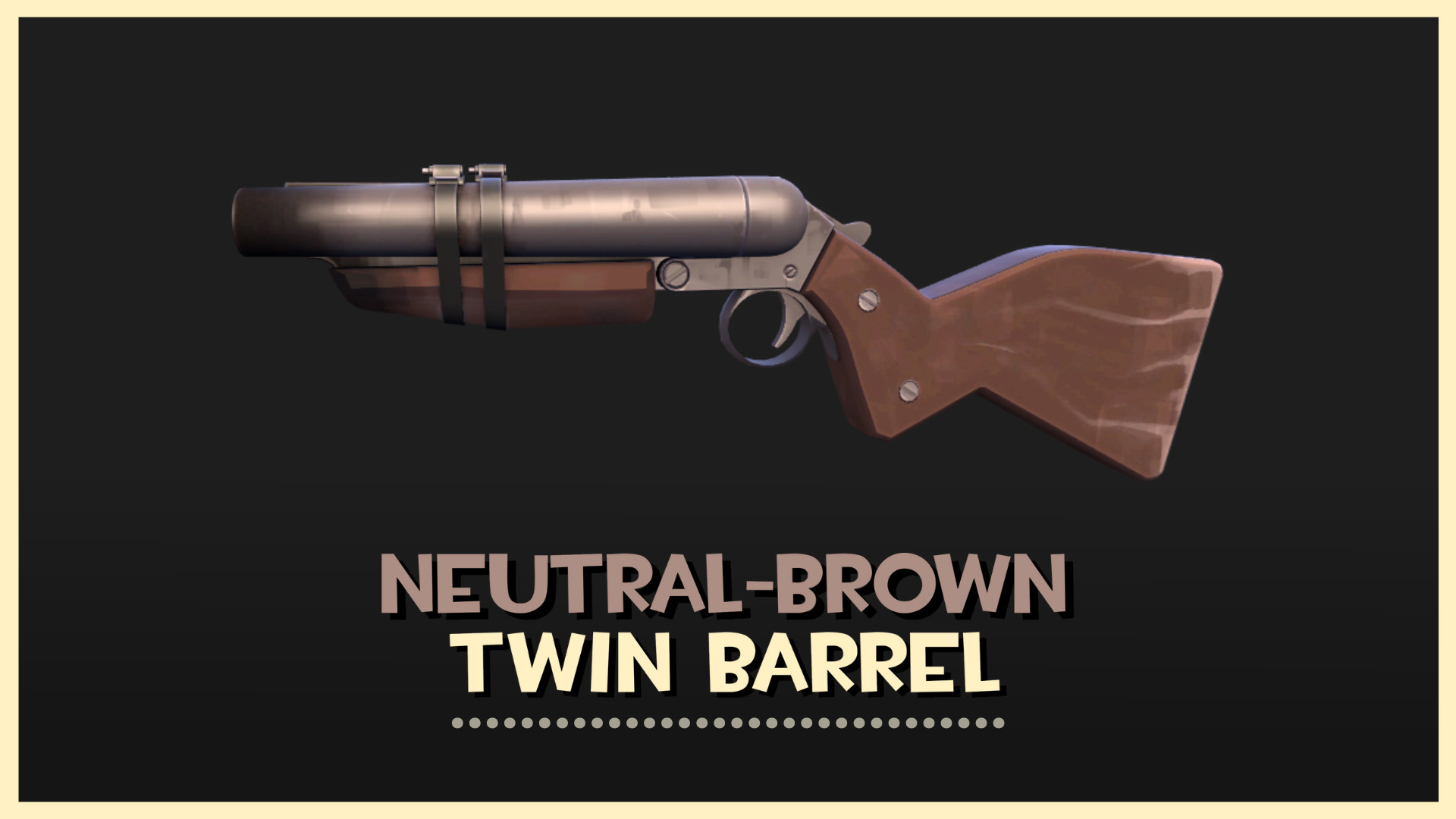 Neutral-Brown Twin Barrel Mod for Team Fortress 2 Classified ...