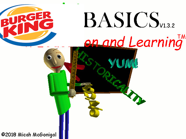 Baldi loves burger king Mod for Baldi's Basics | Baldi Mods