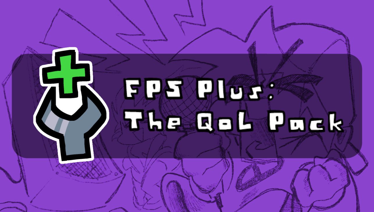 FPS Plus: The QoL Pack Mod for Friday Night Funkin' | FNF Mods