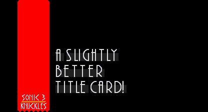 A Slightly Better Title Card! Mod for Sonic 3 A.I.R. | S3AIR Mods