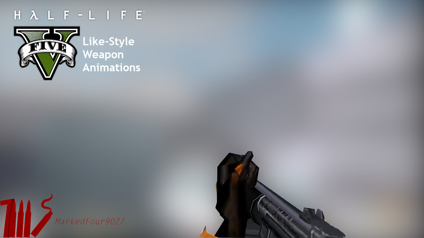GTA V Like-Style Weapon Animation Mod for Half-Life | HL Mods
