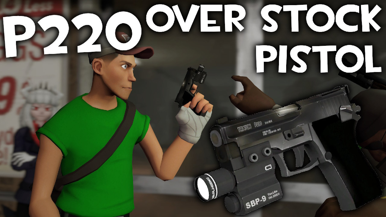 P220 Over Pistol Mod for Team Fortress 2 | TF2 Mods