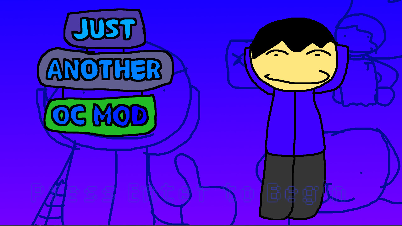 FNF: Just Another Oc Mod Mod for Friday Night Funkin' | FNF Mods