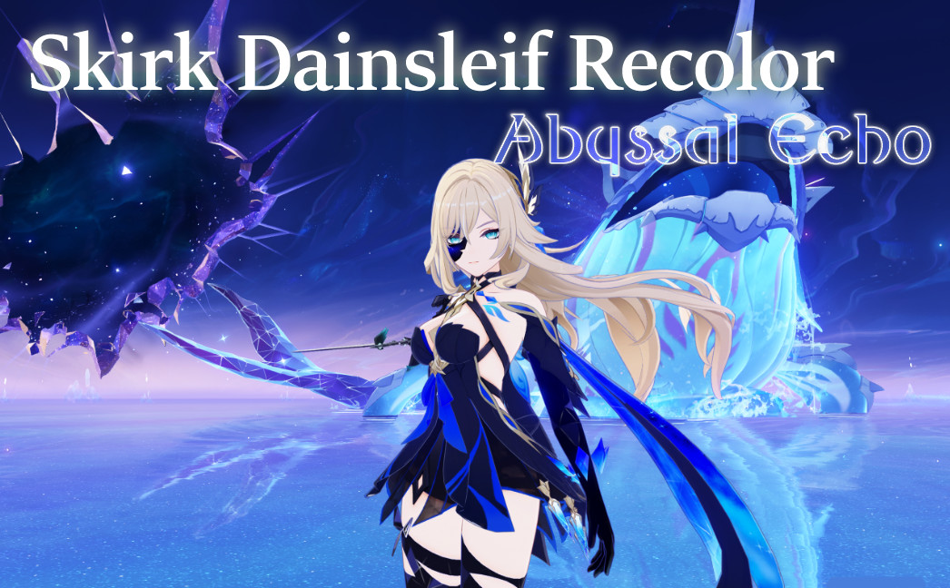 Skirk Dainsleif Recolor Abyssal Echo Mod for Genshin Impact | GI Mods