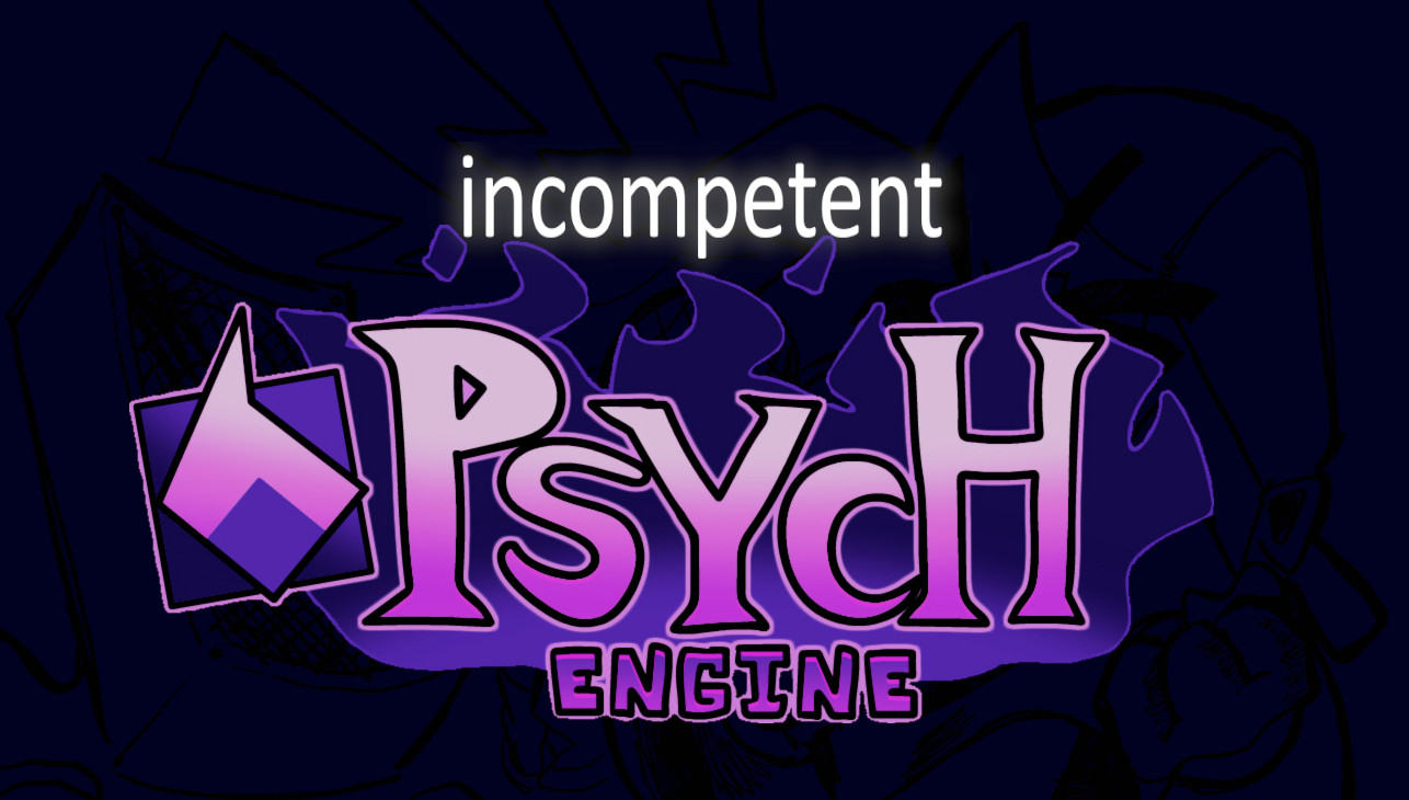 Incompetent! Psych Engine Mod for Friday Night Funkin' | FNF Mods