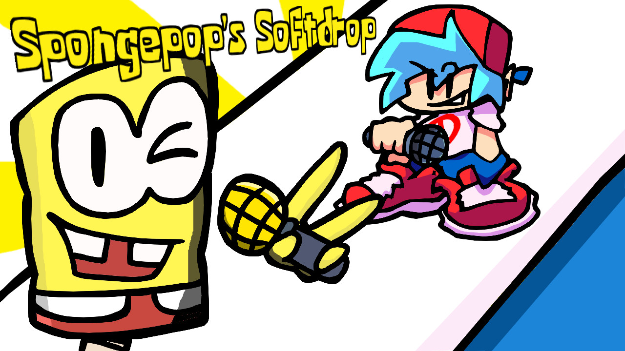 Spongepop's Softdrop Mod for Friday Night Funkin' | FNF Mods