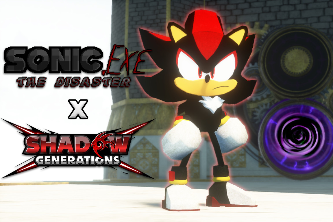 Sonic.EXE The Disaster (Shadow) Mod for Shadow Generations | SXSGShadow ...