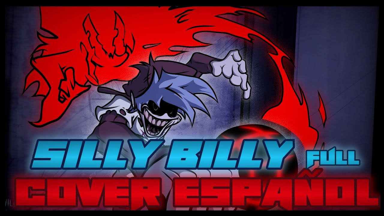 [SENSITIVE CONTENT] FNF: SILLY BILLY REMAKE [PLAYABLE SPANISH COVER ...
